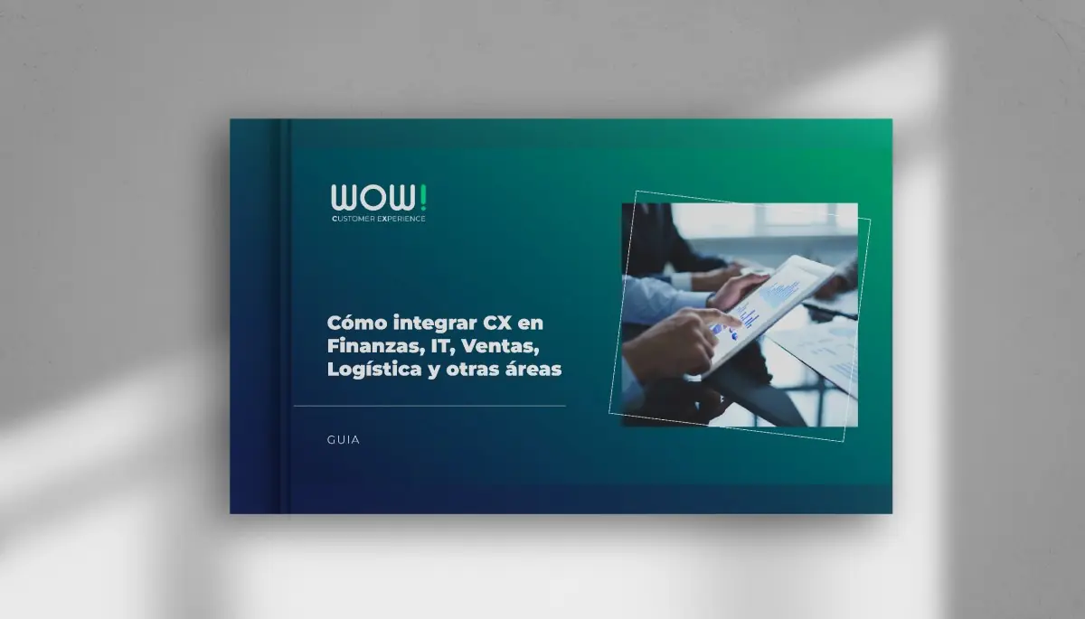 Guia Cómo integrar CX en Finanzas, IT, Ventas, Logística y otras áreas ...